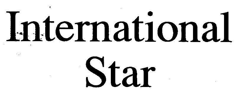 "International Star" Trademark application no 4-1999-41161 of Công ty ...