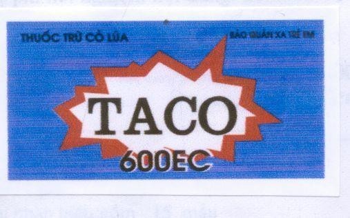 "TACO 600EC Thuốc trừ cỏ lúa" Trademark application no 4-2002-03745 of ...