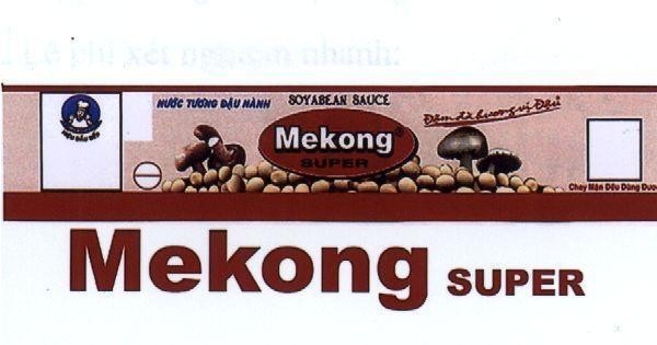 商标注册申请“MEKONG SUPER Hiệu Đầu Bếp Nước Tương Đậu Nành đậm đà hương vị ...