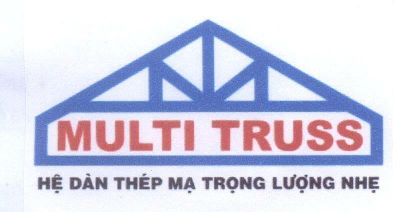 "MULTI TRUSS Hệ Dàn Thép Mạ Trọng Lượng Nhẹ M" Trademark application no ...