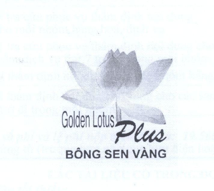 Đơn đăng ký nhãn hiệu "Golden Lotus Plus Bông Sen Vàng" số 4-2011-09711 ...