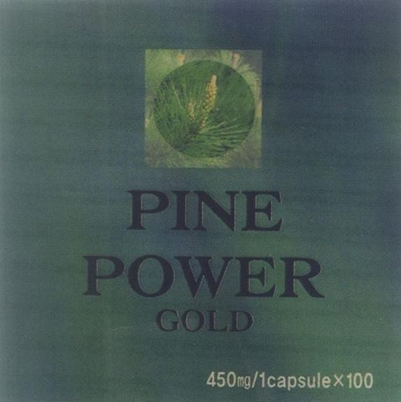 Đơn đăng ký nhãn hiệu "PINE POWER GOLD 450mg/1capsule x 100" số 4-2011 ...