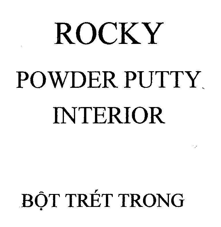 Đơn đăng ký nhãn hiệu "ROCKY POWDER PUTTY INTERIOR Bột Trét Trong" số 4 ...