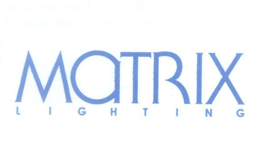 Đơn đăng ký nhãn hiệu "MATRIX LIGHTING" số 4-2016-03035 của Công ty cổ ...