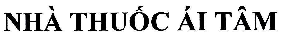 Đơn đăng ký nhãn hiệu "Nhà Thuốc ái Tâm" số 4-2016-13961 của Công ty cổ ...