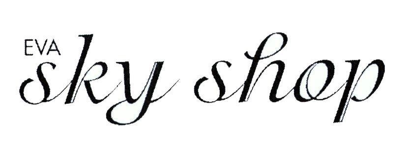 Đơn đăng ký nhãn hiệu "EVA sky shop" số 4-2016-31290 của EVA AIRWAYS CORPORATION