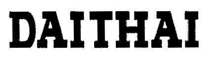 Đơn đăng ký nhãn hiệu "DAITHAI" số 4-2018-18599 của Công ty TNHH đầu tư, sản xuất và thương mại ...