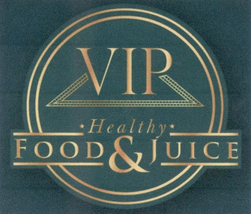 Đơn đăng ký nhãn hiệu "VIP Healthy FOOD & JUICE" số 4-2019-36161 của ...