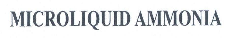 Đơn đăng ký nhãn hiệu "MICROLIQUID AMMONIA" số 4-2020-16617 của Công ty TNHH sản xuất thương mại ...