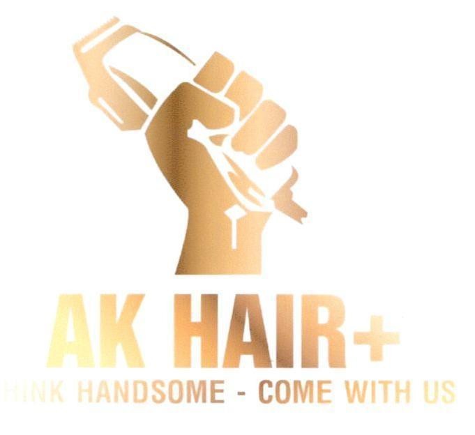 "AK HAIR + THINK HANDSOME - COME WITH US" Trademark application no 4 ...