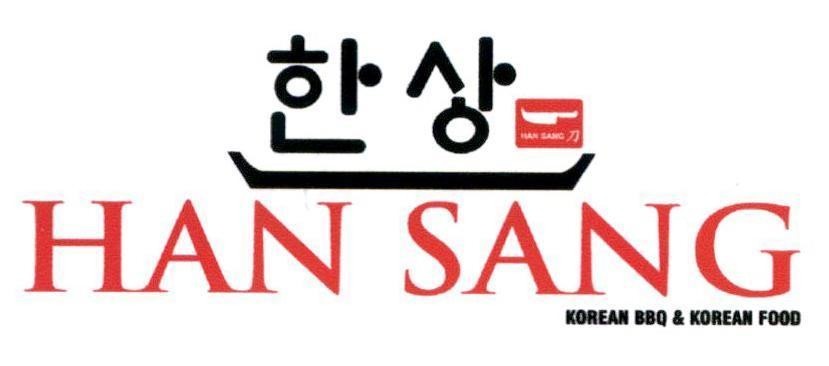Đơn đăng ký nhãn hiệu "HAN SANG HAN SANG KOREAN BBQ KOREAN FOOD [HANG ...