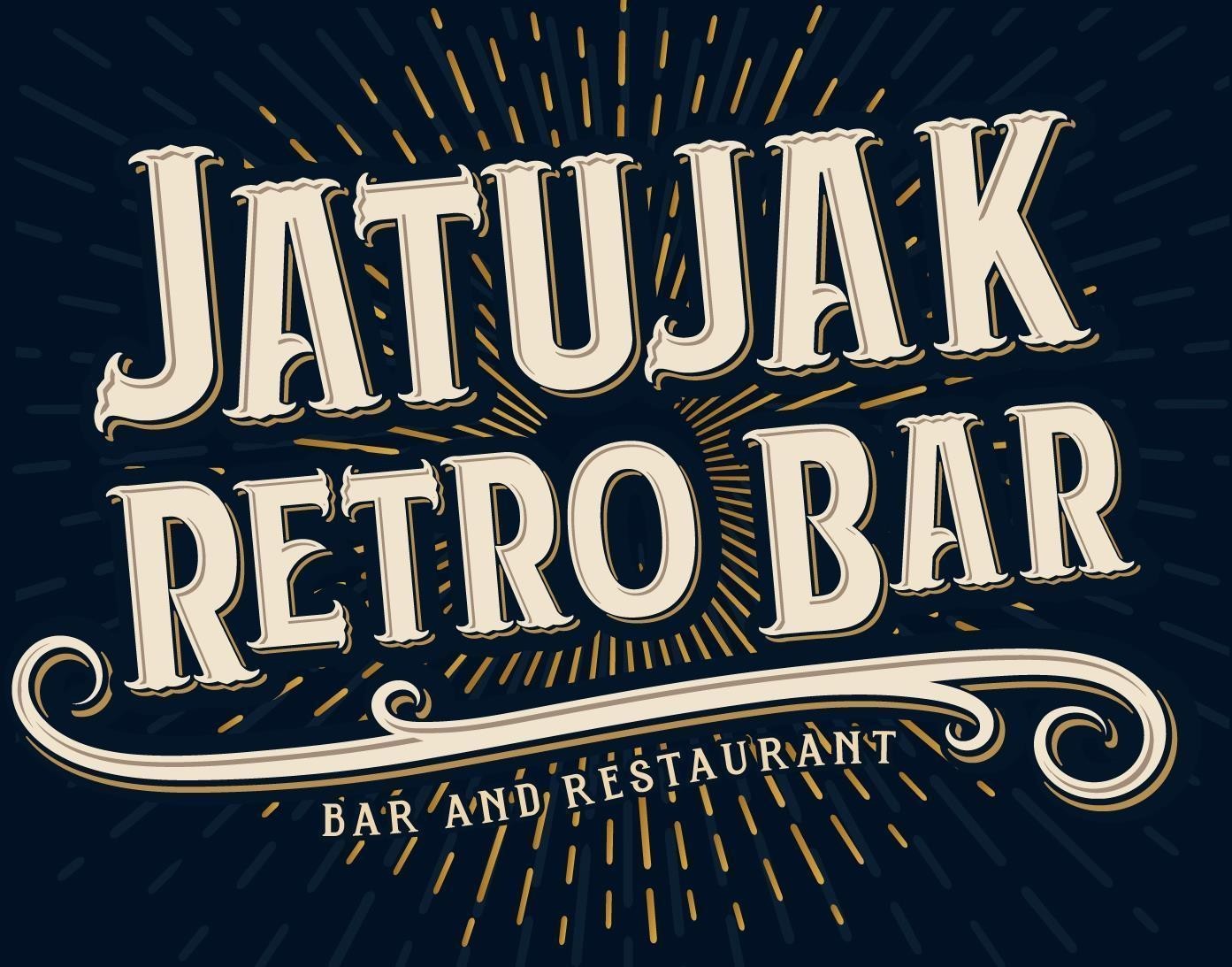 "JATUJAK RETRO BAR BAR AND RESTAURANT" Trademark application no 4-2022 ...