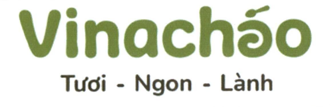 Đơn đăng ký nhãn hiệu "Vinacháo Tươi - Ngon - Lành" số 4-2023-35721 của ...