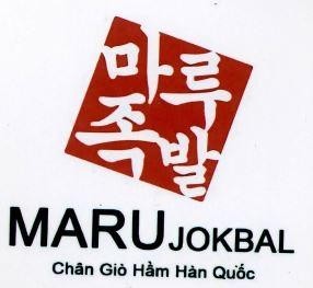 Đơn đăng ký nhãn hiệu "MARU JOKBAL Chân Giò Hầm Hàn Quốc [Maru jokbal ...